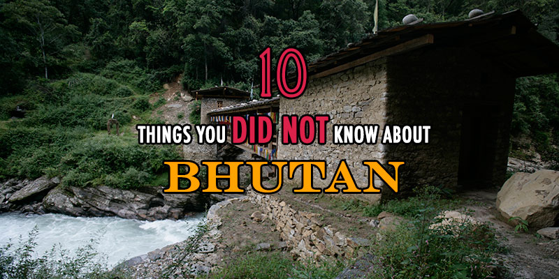 10 Things You Probably Did Not Know About Bhutan | Travel Blog | BookMyTour